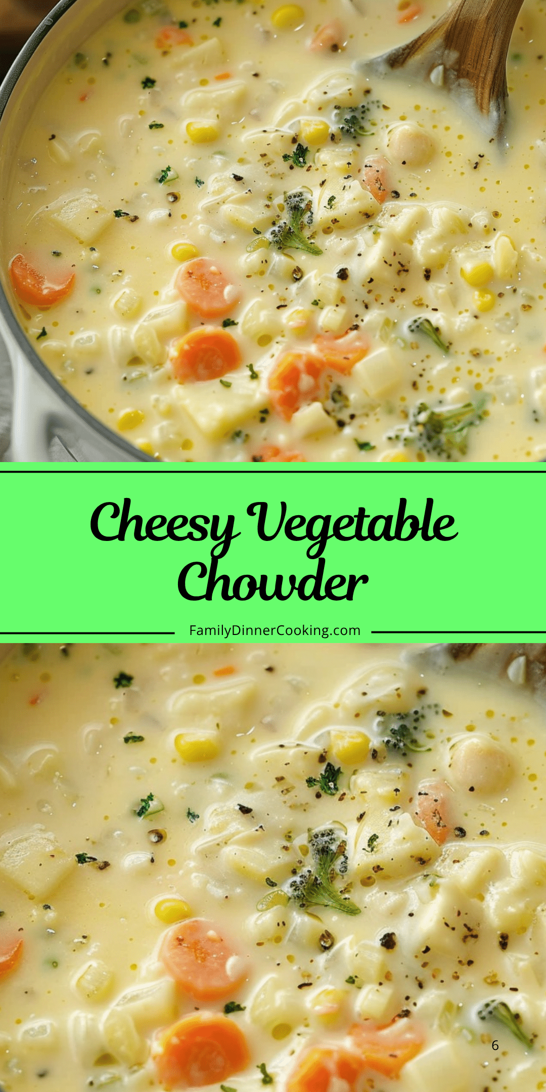 Cheesy Vegetable Chowder | Family Dinner Cooking
