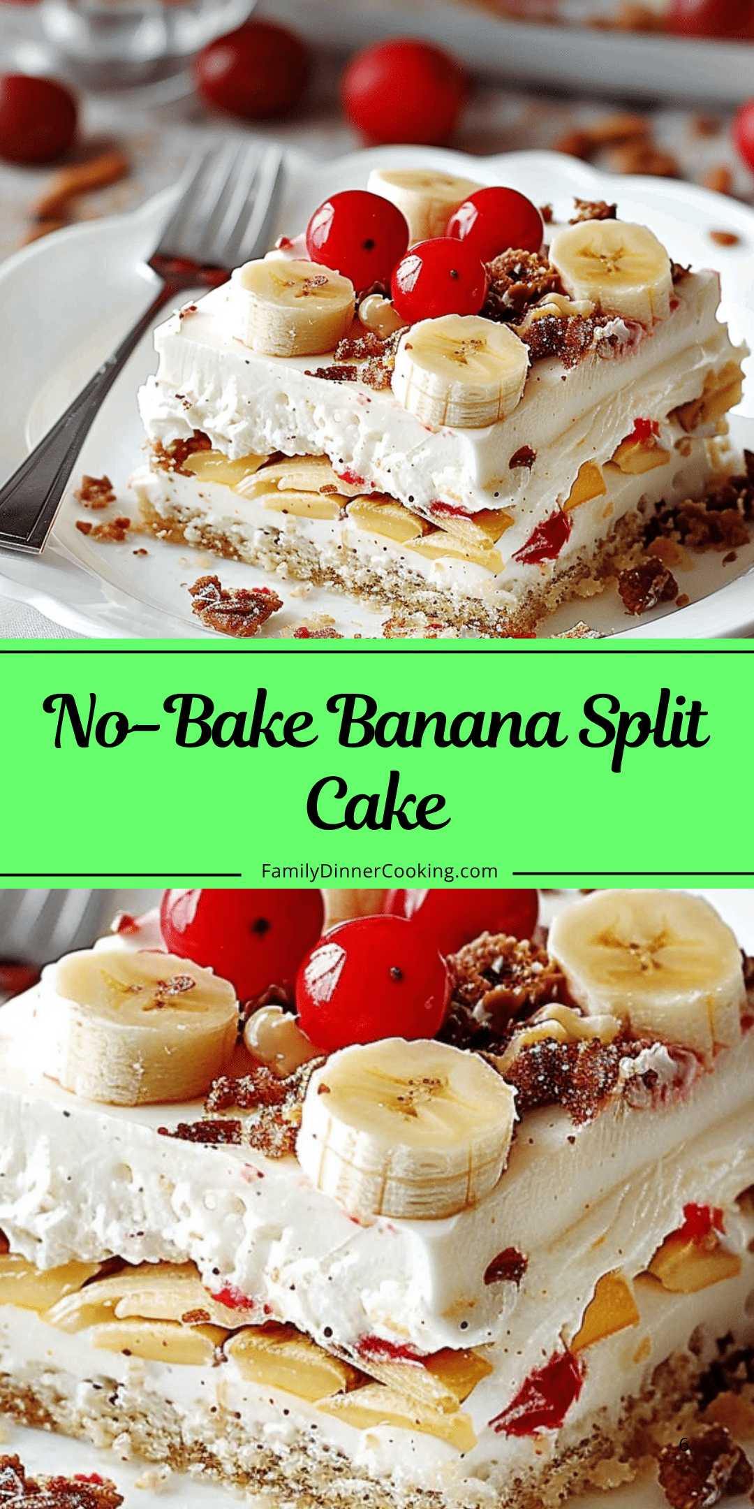 No-Bake Banana Split Cake | Family Dinner Cooking