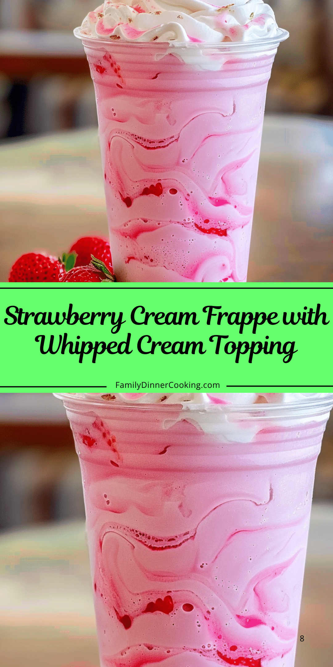 Strawberry Cream Frappe with Whipped Cream Topping - Family Dinner Cooking