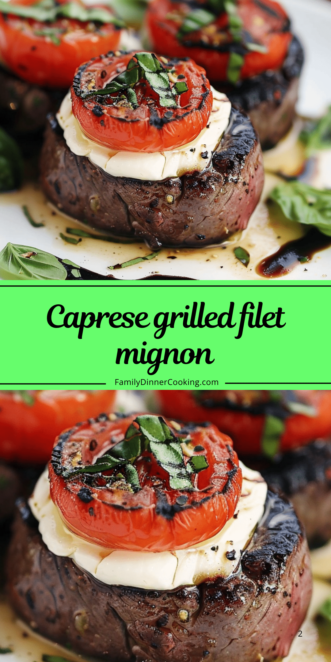 Caprese Grilled Filet Mignon | Family Dinner Cooking
