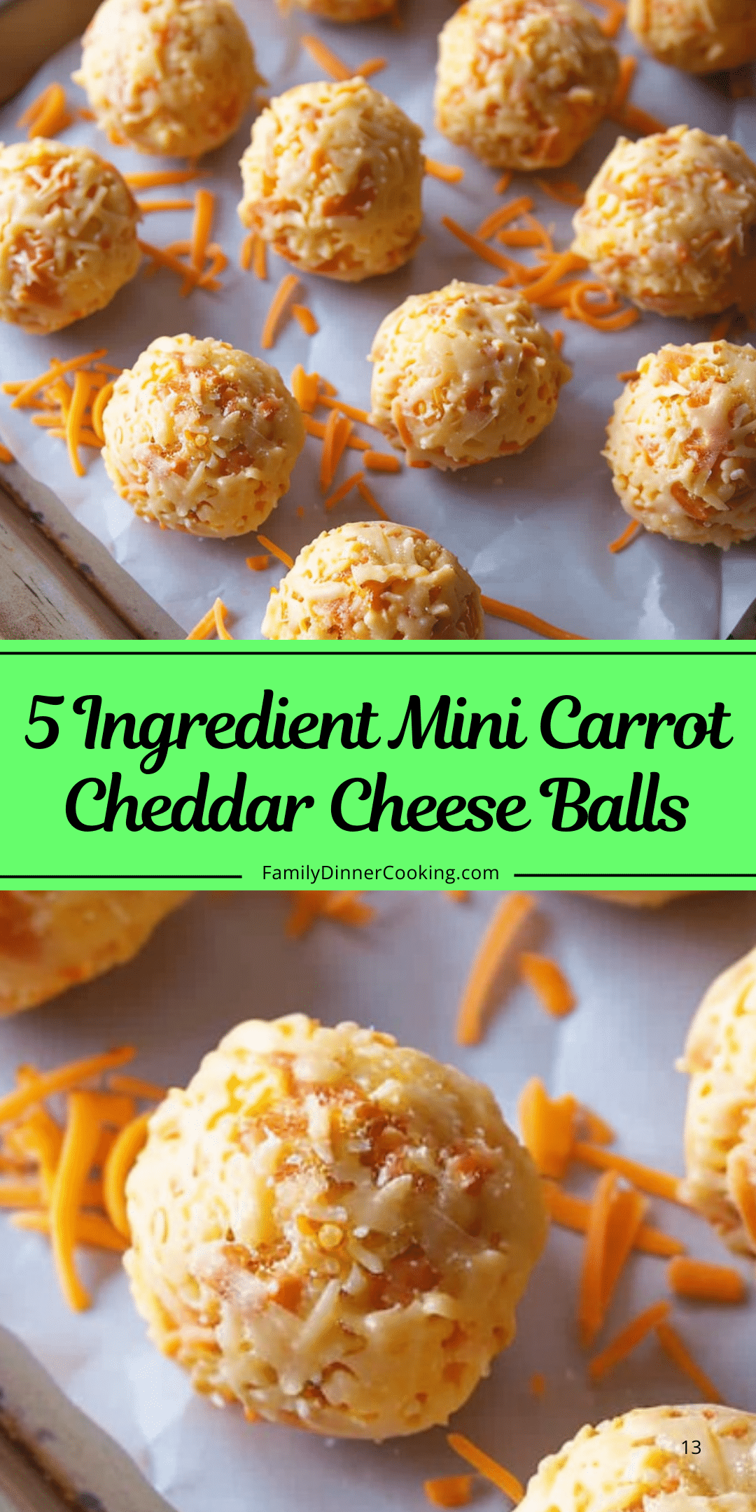 5 Ingredient Mini Carrot Cheddar Cheese Balls | Family Dinner Cooking
