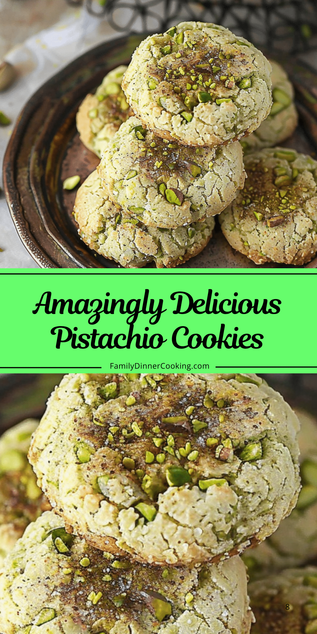Amazingly Delicious Pistachio Cookies | Family Dinner Cooking