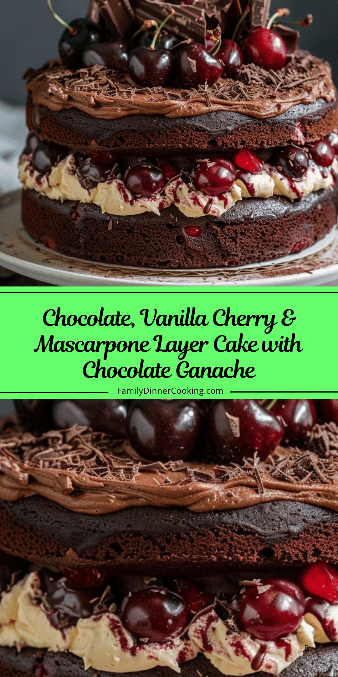 Chocolate, Vanilla Cherry & Mascarpone Layer Cake with Chocolate ...