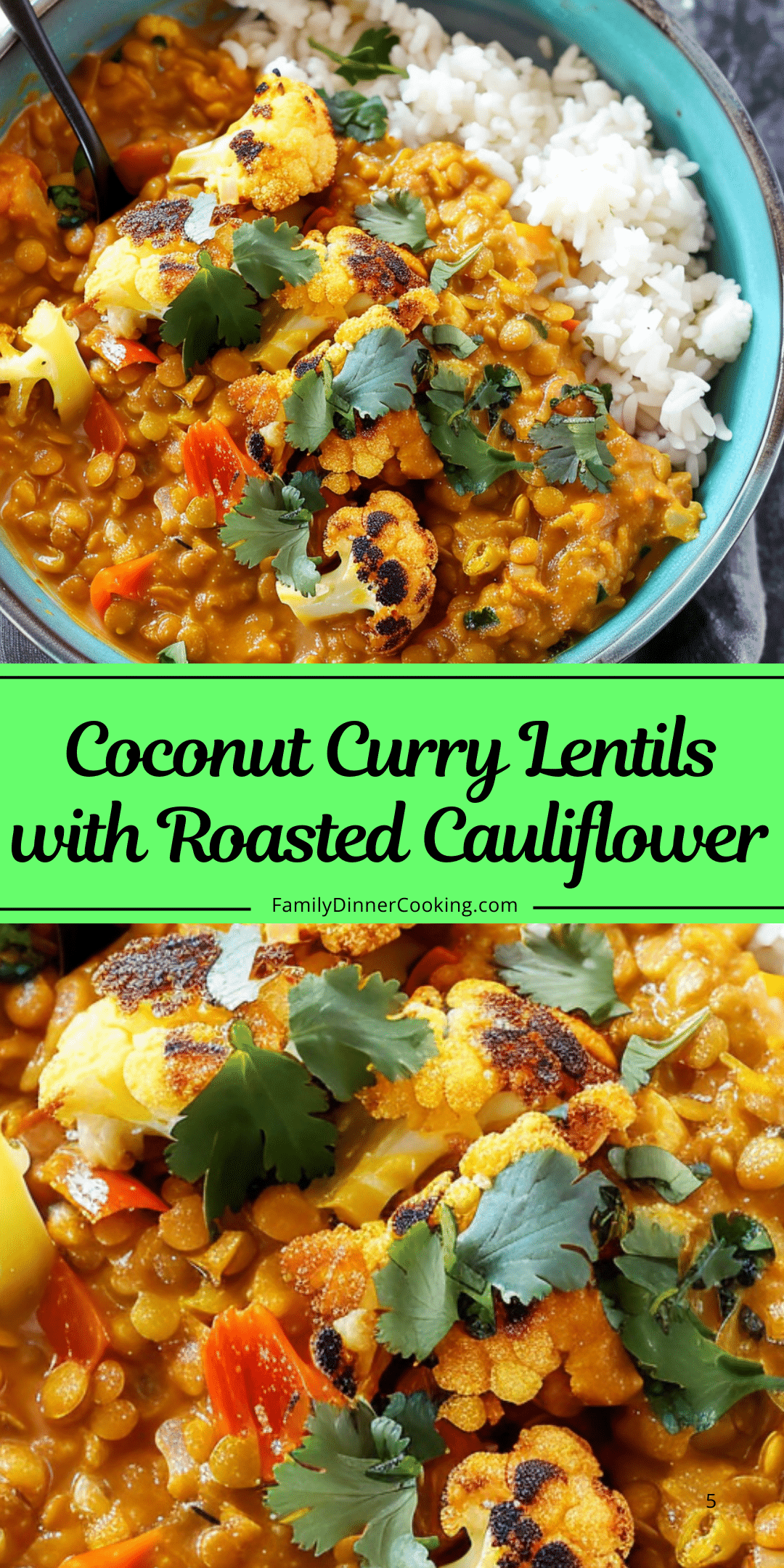 Coconut Curry Lentils and Cauliflower | Family Dinner Cooking