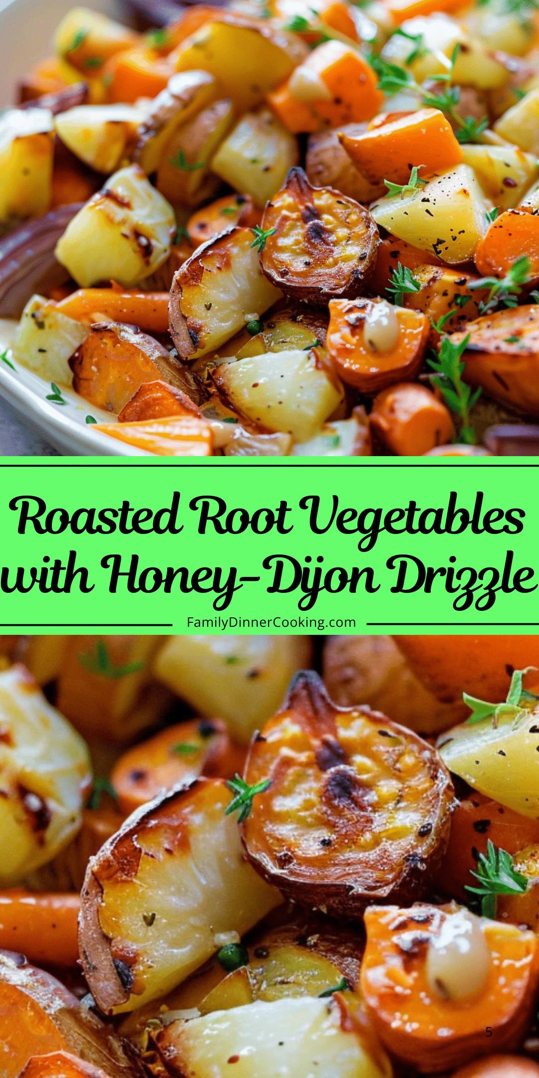 Roasted Root Vegetables with Honey-Dijon Drizzle | Family Dinner Cooking