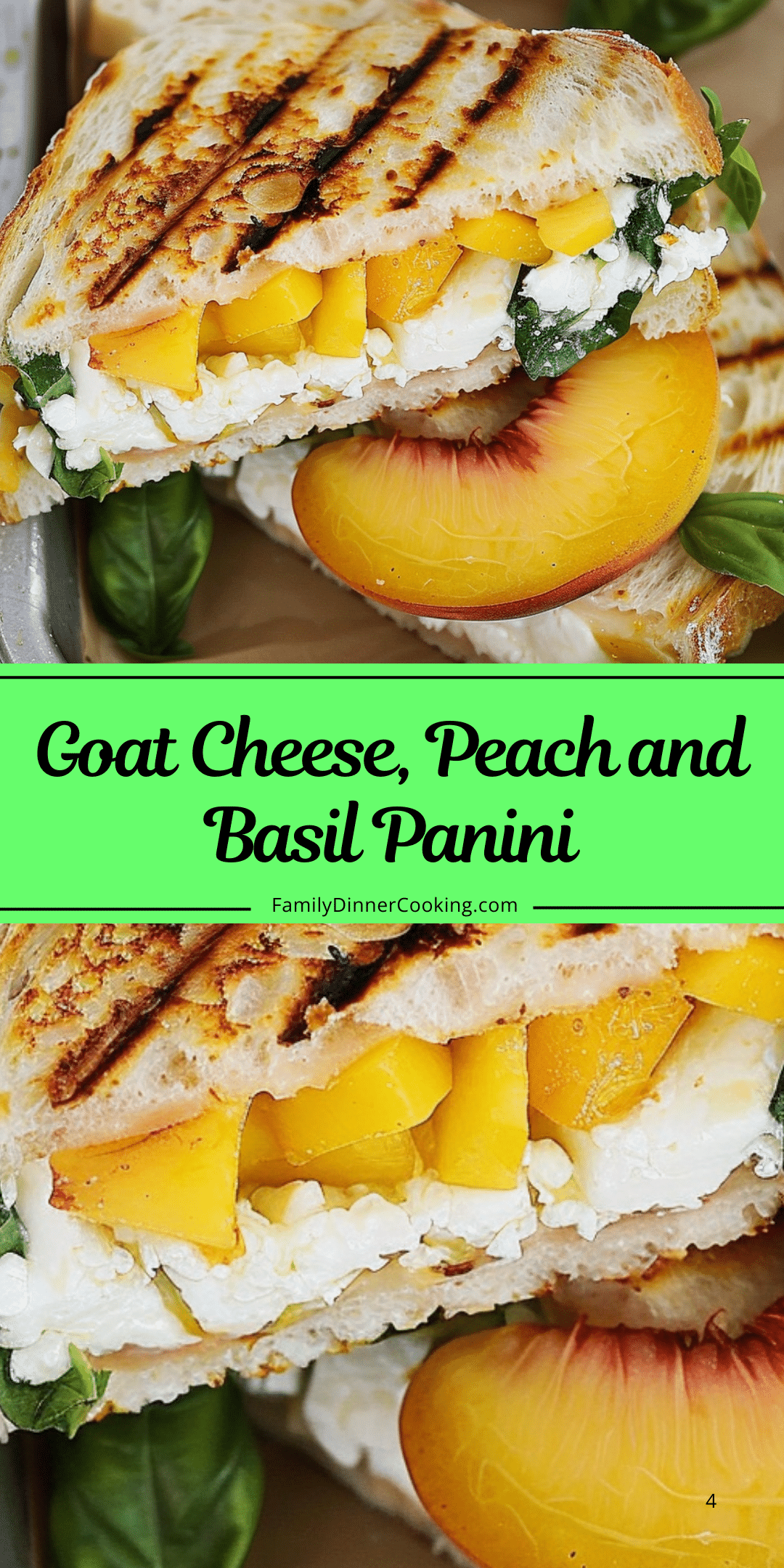 Goat Cheese, Peach and Basil Panini - Family Dinner Cooking