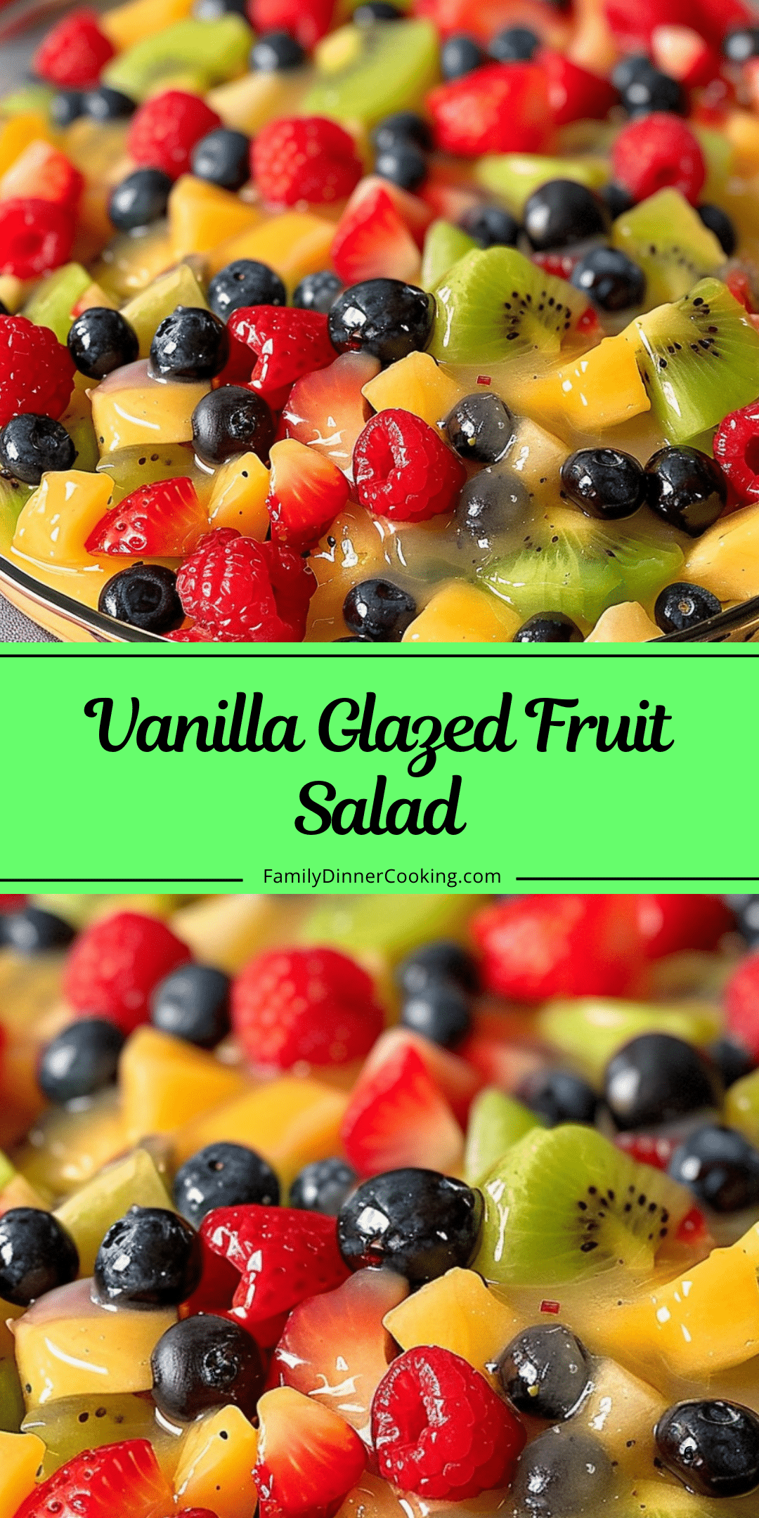 Vanilla Glazed Fruit Salad | Family Dinner Cooking
